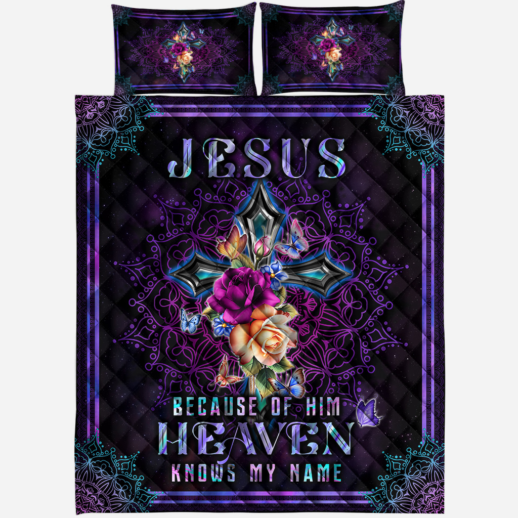 Jesus Because Of Him – Heaven Knows My Name Quilt Bedding Set LSNGO16BD ...