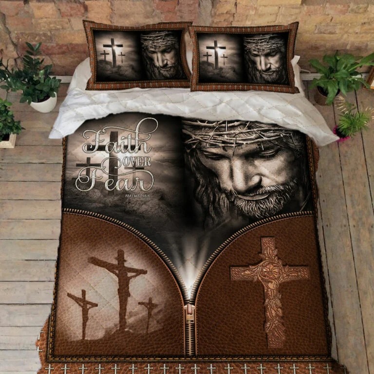 Jesus Christian. Faith Over Fear Quilt Bedding Set LSNGO05BD - UX Jesus